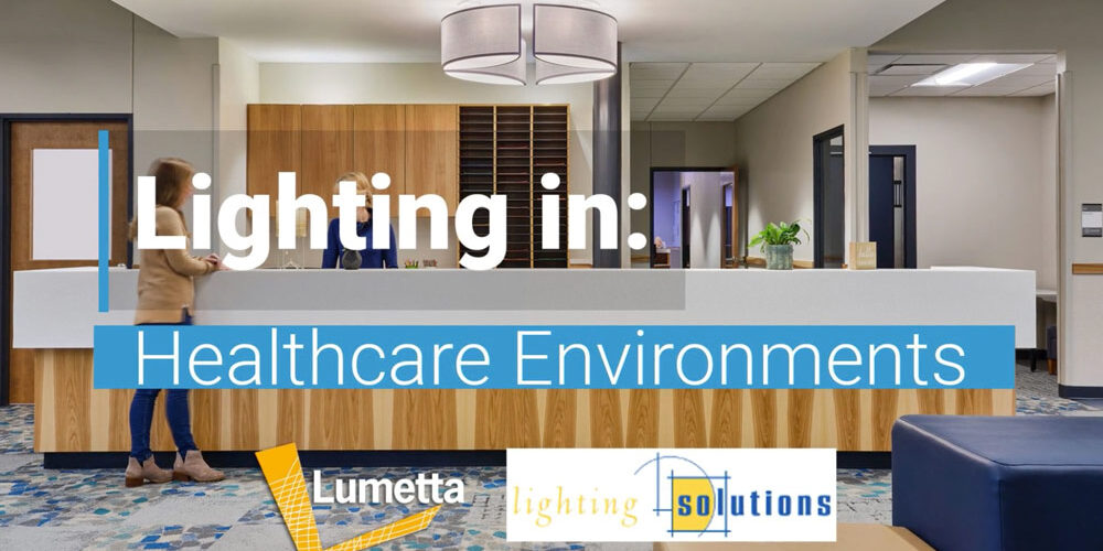 Lighting in Healthcare Environments | Lighting Solutions of Alabama